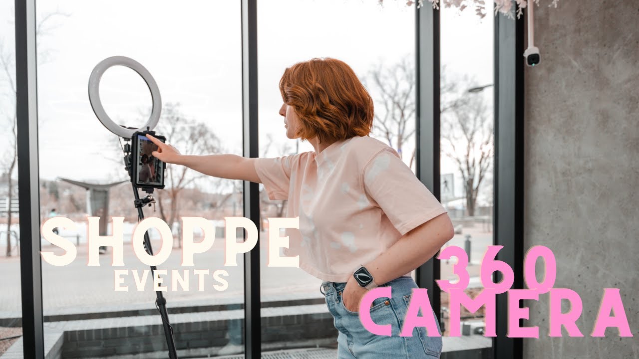 Shoppe Event's 360 CAMERA! - YouTube