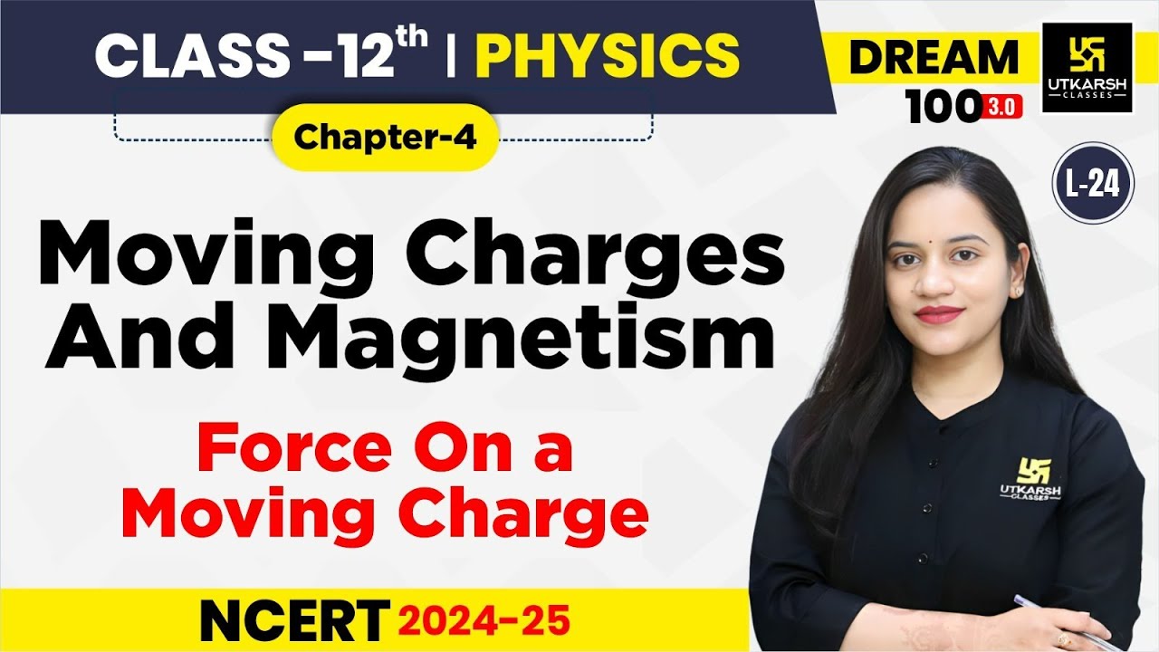 Class 12 Physics Ch 4 | Moving Charges and Magnetism | L-24 | Harshita ...