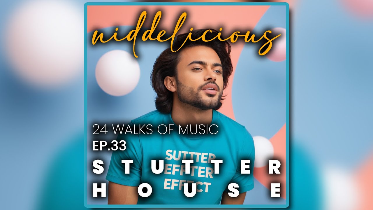 24 Walks of Music Ep 33 - Stutter House - YouTube