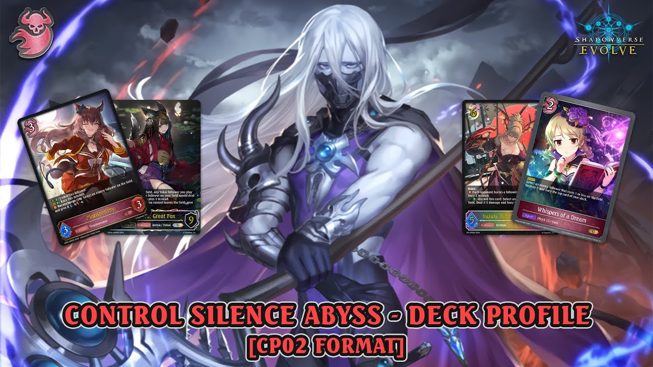 [Shadowverse Evolve] Control Silence Abyss (CP02 Format) - Deck Profile - YouTube