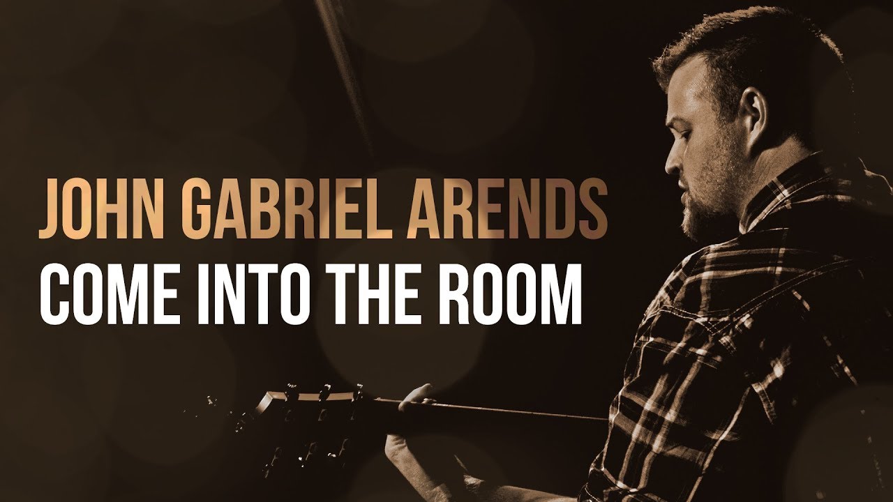 Come into the Room // Official Lyric Video // John Gabriel Arends - YouTube