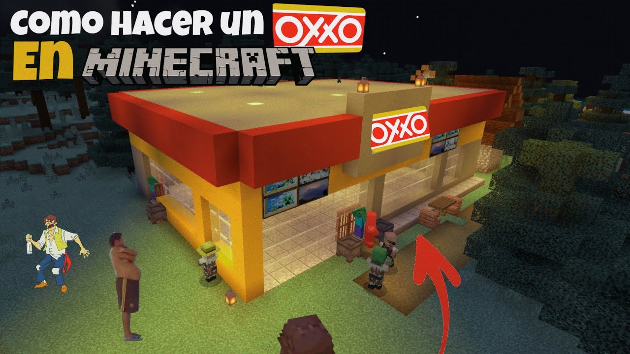 Como hacer un OXXO en Minecraft / construyendo cosas #1 - YouTube