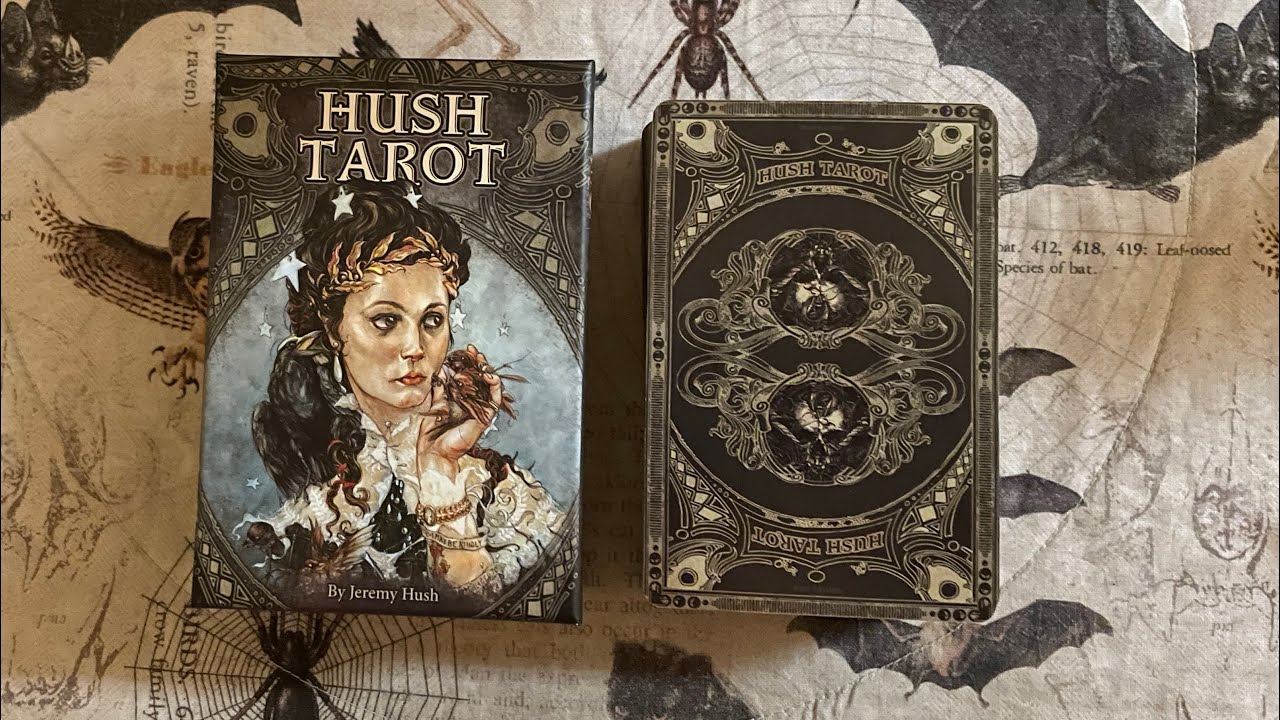 The HUSH TAROT, by Jeremy Hush. 🍃💀 Deck flip through & review. 🍂🥀🐦‍⬛ ...