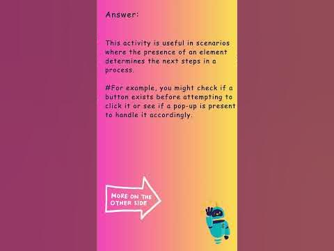 How does the element exist activity work in uipath and when should it be used | simple in answer ...