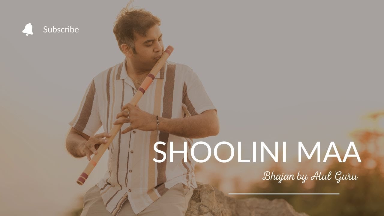 Shoolini maa by Atul Guru - YouTube