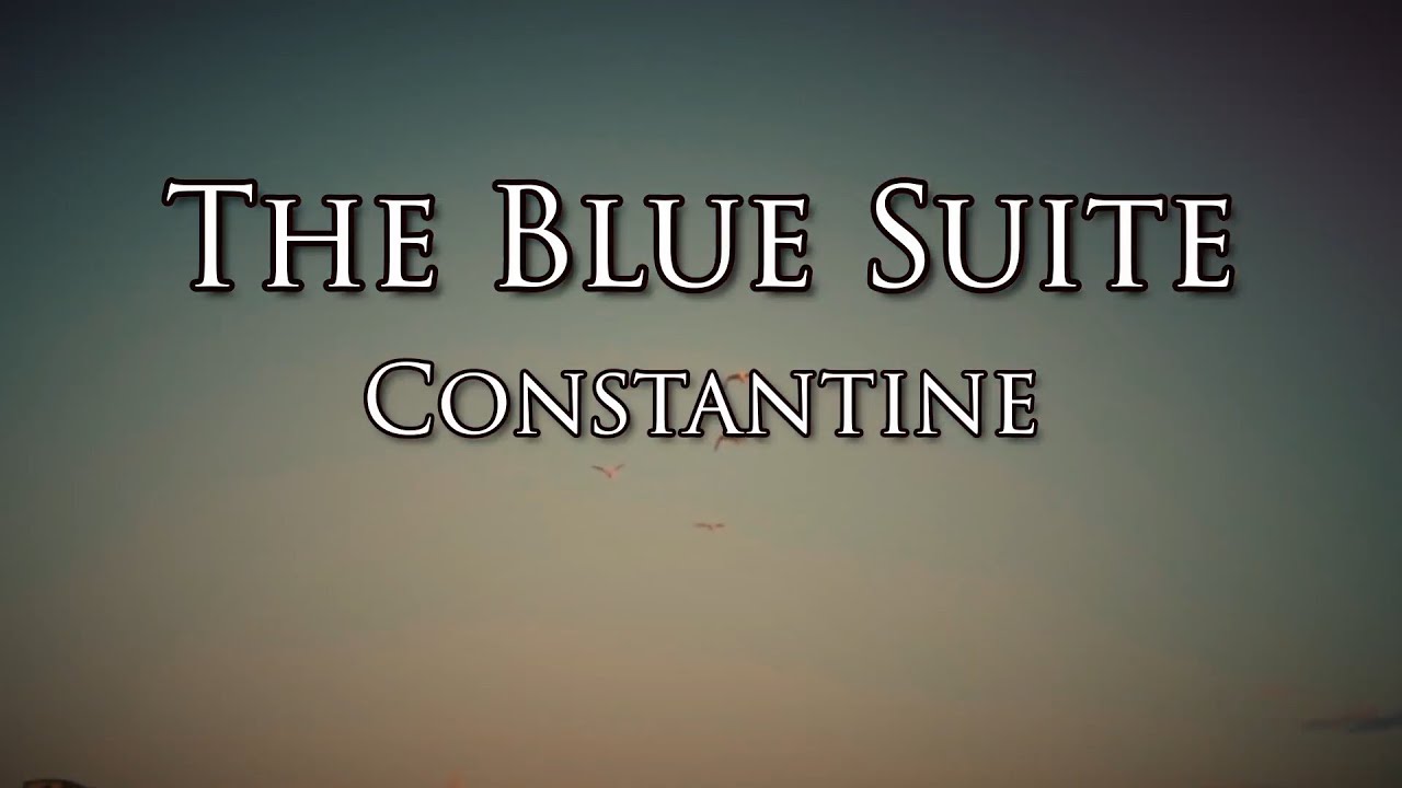Music for the soul - The Blue Suite - Constantine - YouTube