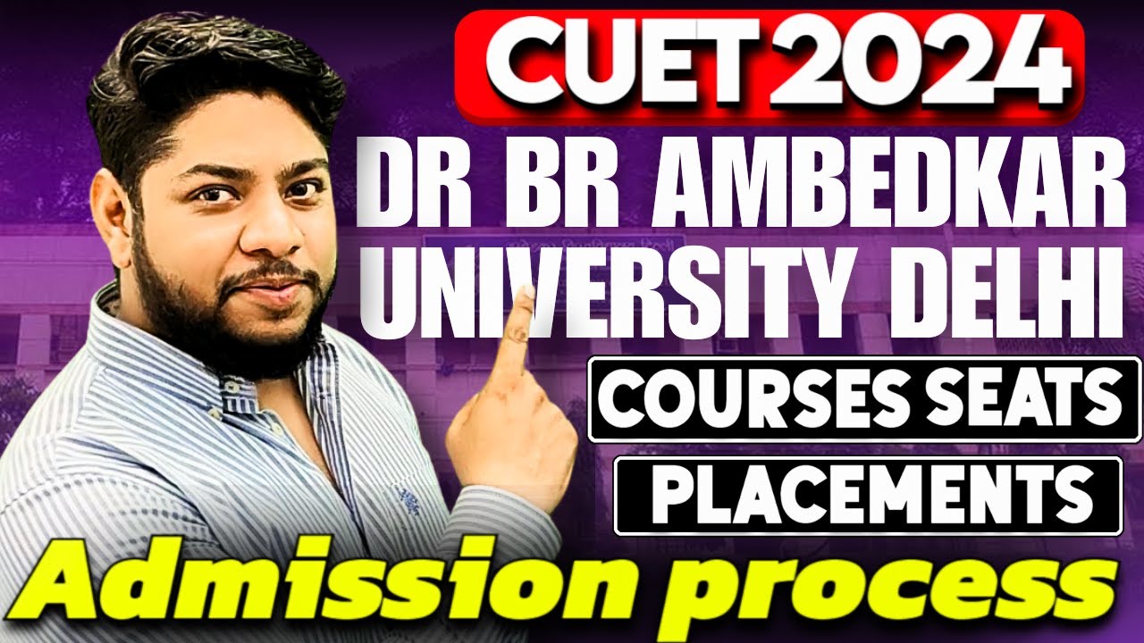 Dr Br Ambedkar University Admission Process 2024💥Courses placements ...