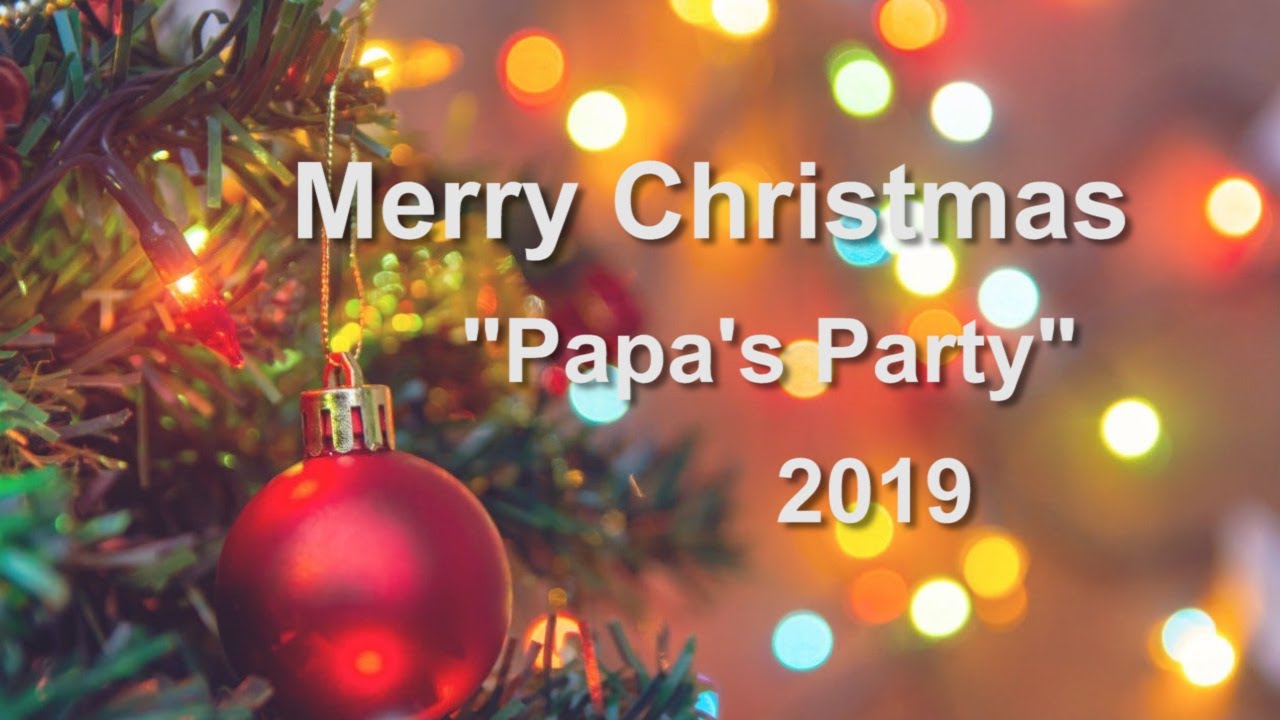 Papa Party 2019 - YouTube