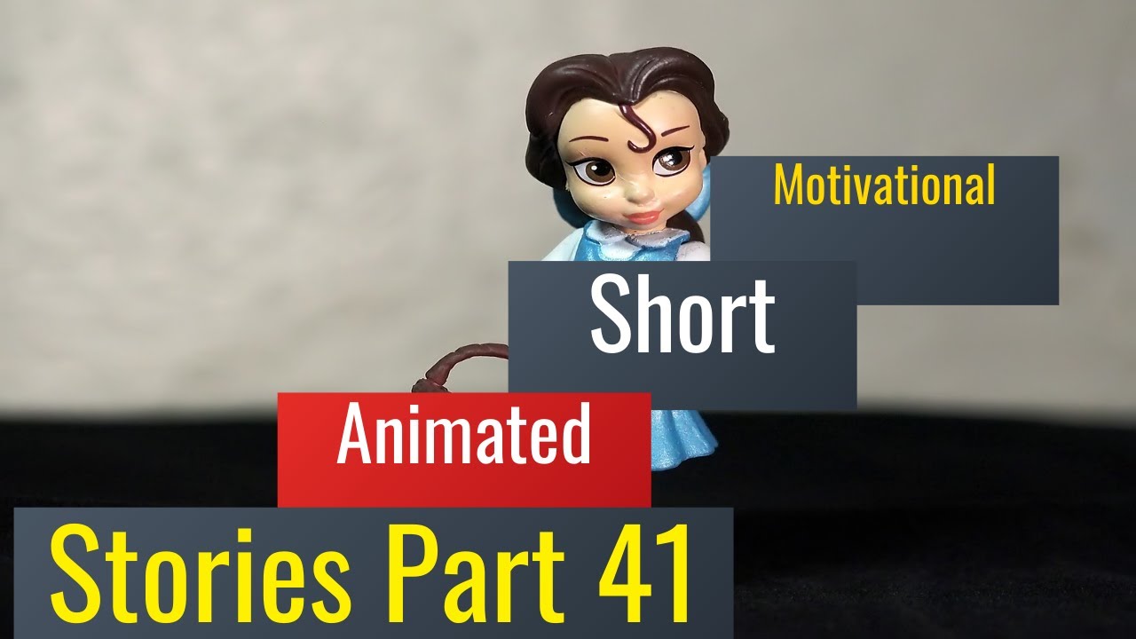 Motivational Short Animated Stories Part 41, Stories For Kids.. - YouTube