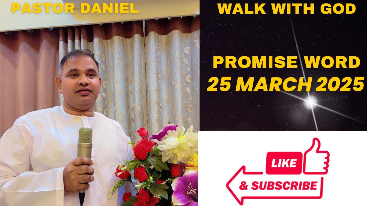 Walk with God Pastor Daniel 25/03/2025 - YouTube