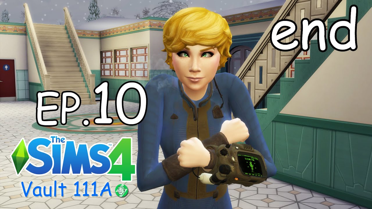 ☢ 👷🏼 The Sims 4 : Vault 111a : END | EP.10 - อิ่มใจแบบใด? - YouTube