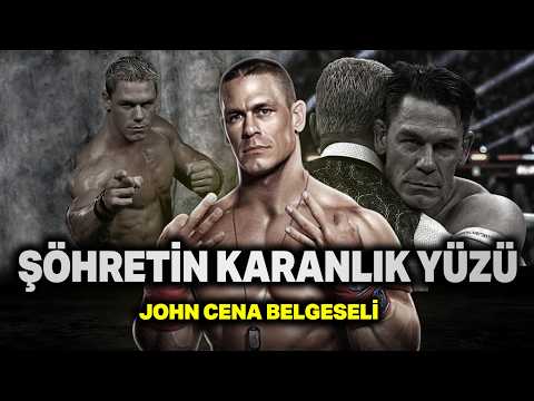 Şöhretin Karanlık Yüzü - John Cena’nın Perde Arkası