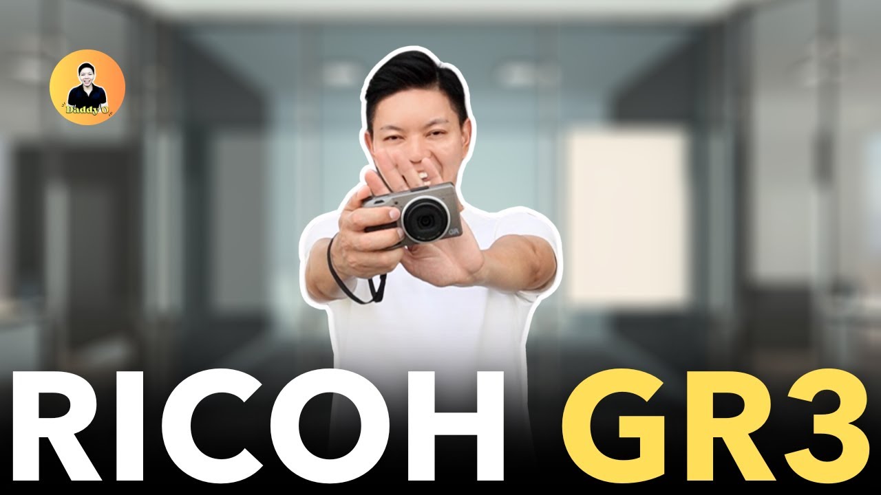 Daddy O | EP.76 | รีวิวกล้องที่ลิซ่า BLACKPINK ใช้ กล้องสายสตรีท "RICOH GR3 Street Edition ...