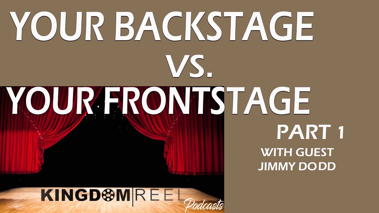 YOUR BACKSTAGE VS. YOUR FRONTSTAGE WITH GUEST JIMMY DODD PART 1 S:2 Ep:3 - YouTube