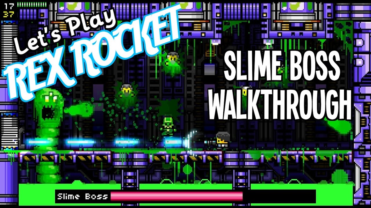 Rex Rocket - Walkthrough - Part 1 - Slime Boss - YouTube