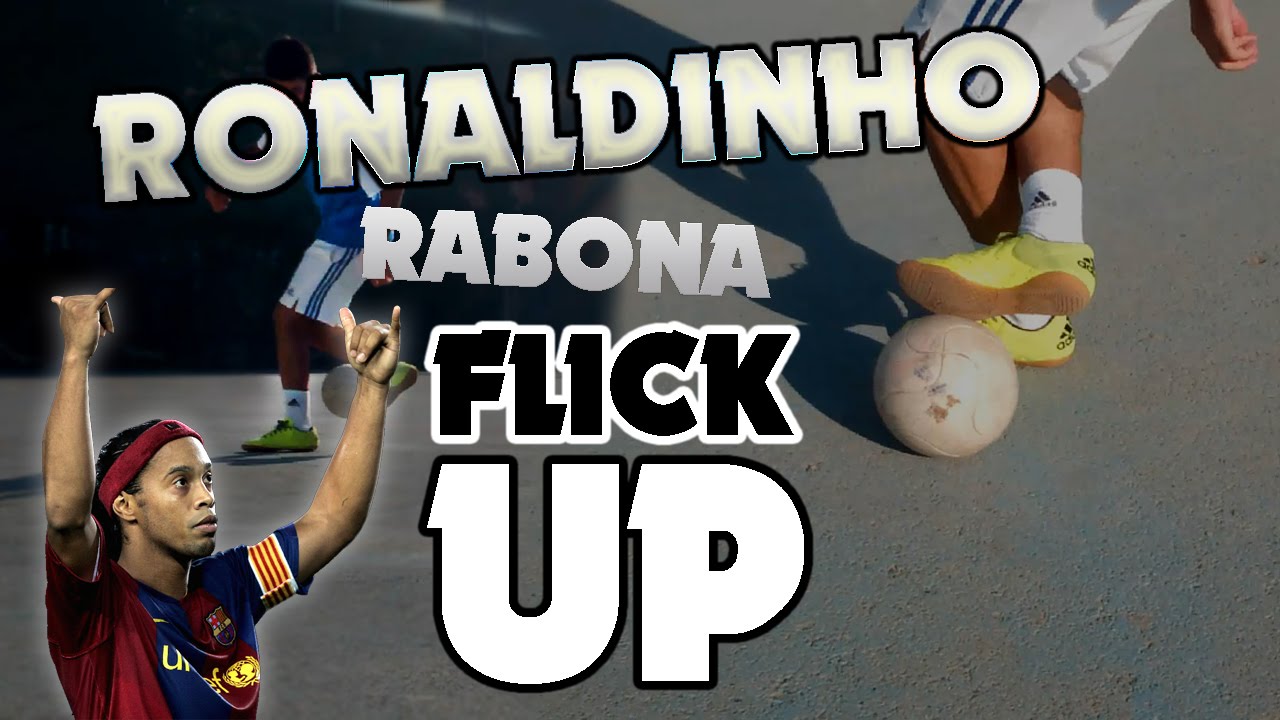 Ronaldinho Rabona Flick Up / Levantada Rabona de Ronaldinho - Trucos de ...