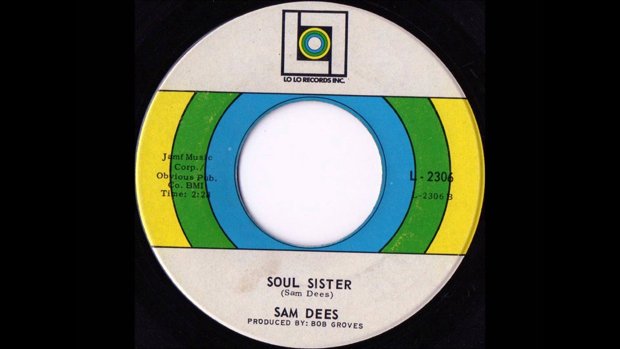 Sam Dees Soul sister - YouTube