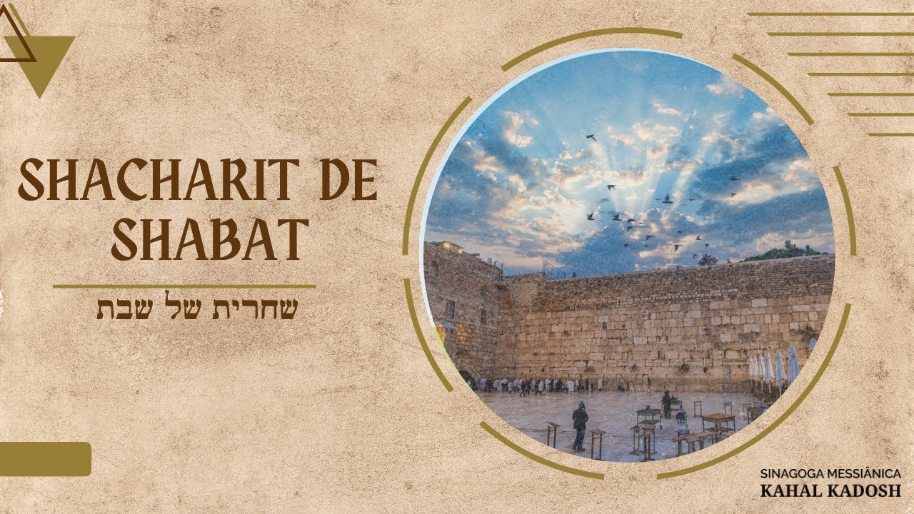 ORAÇÕES DA MANHÃ DE SHABAT -SHACHARIT DE SHABAT DE CHOL HAMOED SUCOT ...