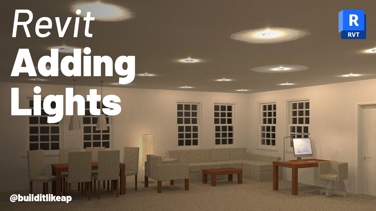 Adding Lights In Revit Step By Step Tutorial Youtube
