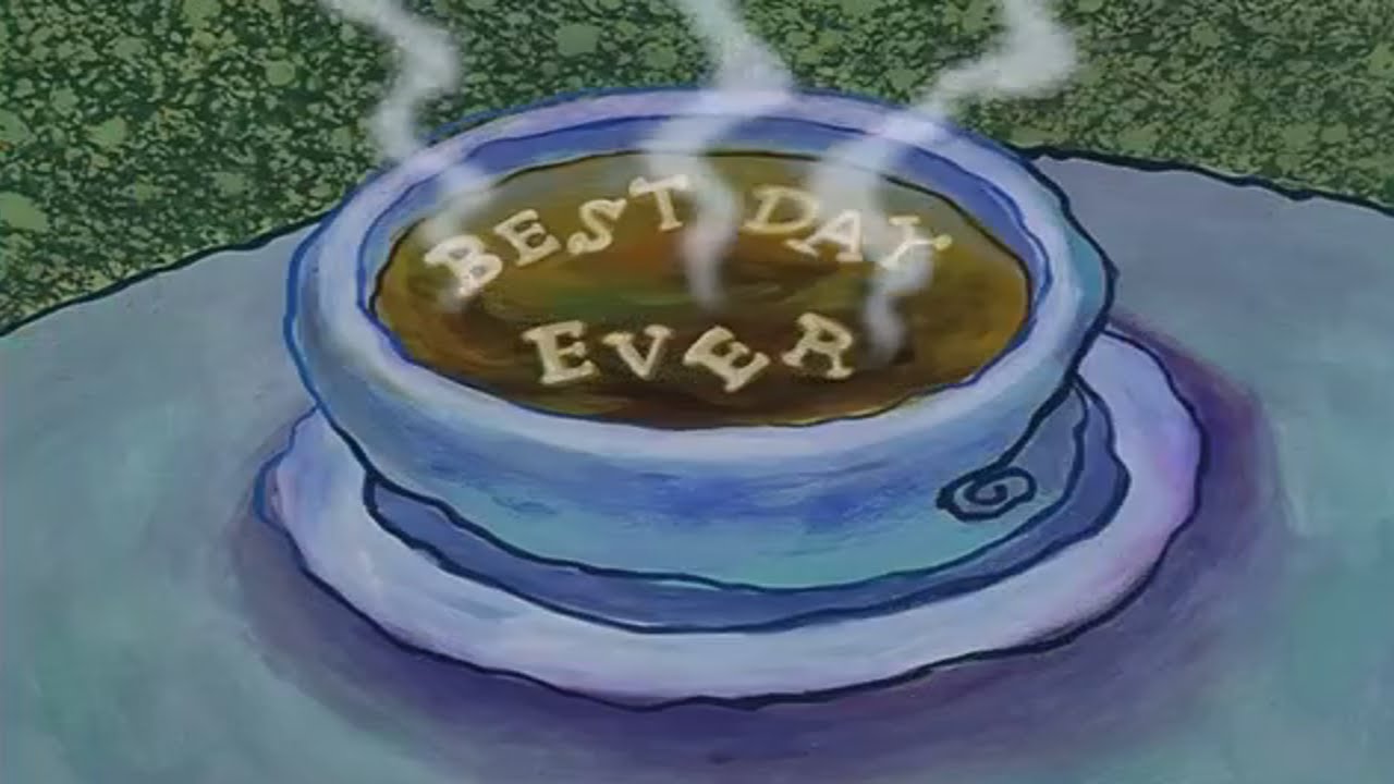 Spongebob Squarepants "BEST DAY EVER SOUP" | Bosslimo - YouTube