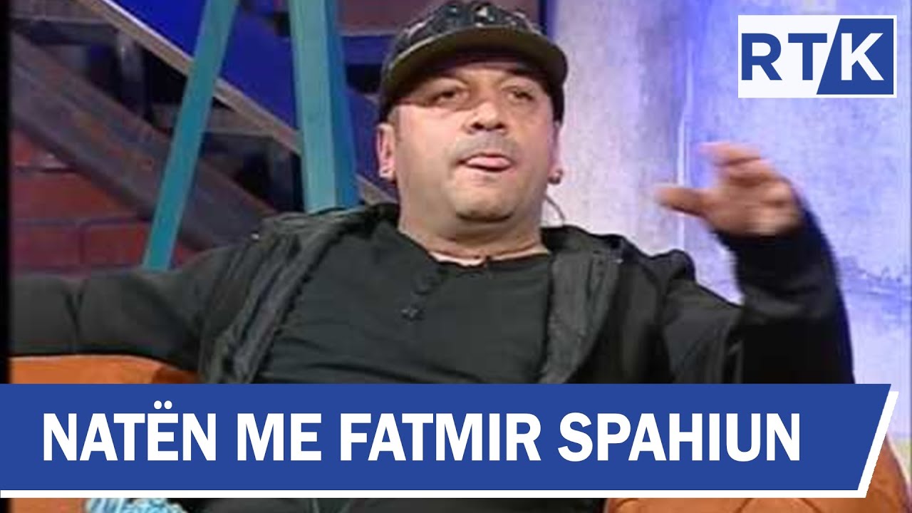 Naten me Fatmiri Spahiun Kaqusha Jashari, Fatos Kryeziu & Mc Beka 11.01 ...