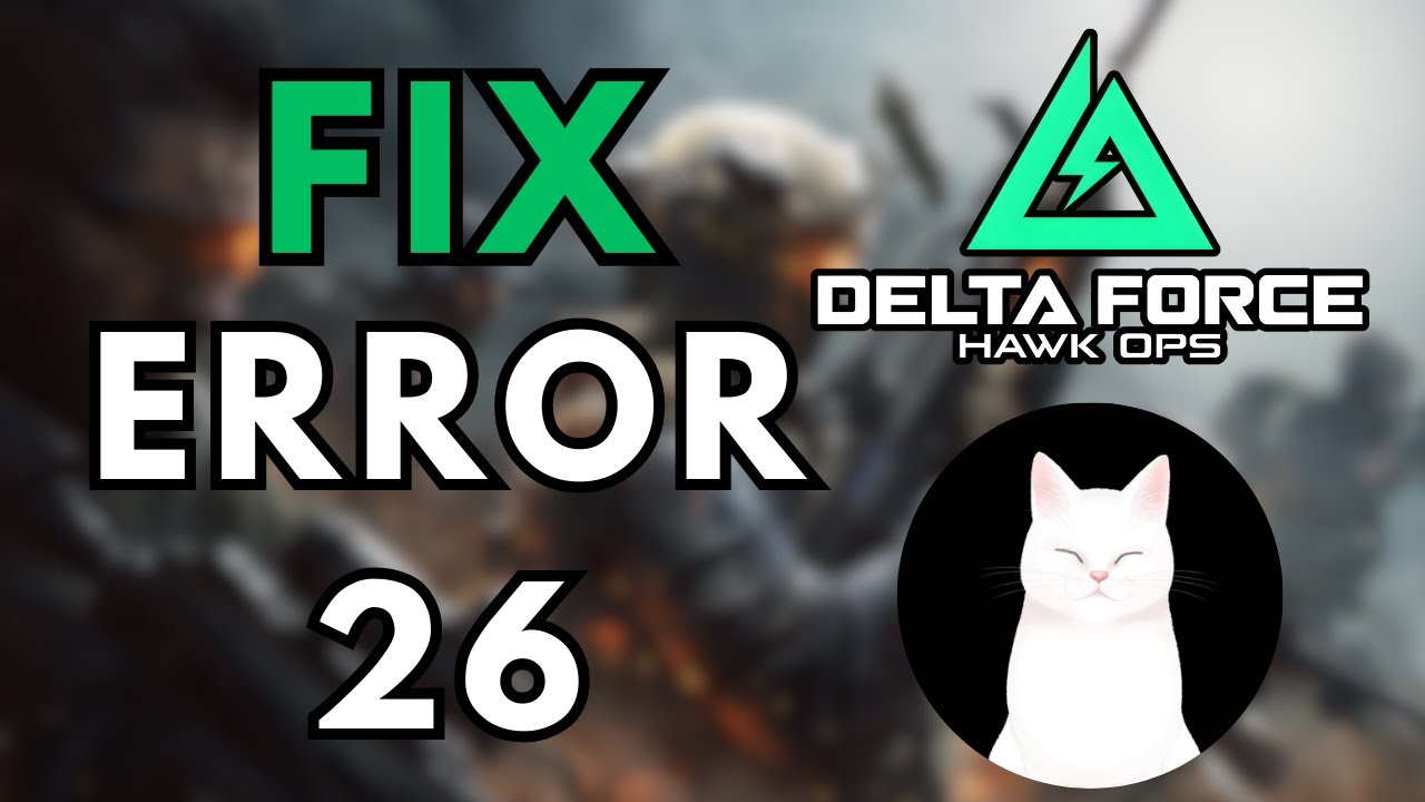 How to Fix Error Code 26 in Delta Force - YouTube