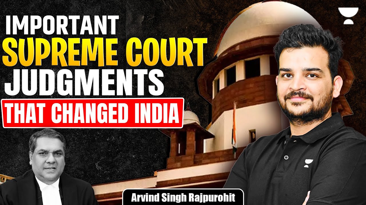 ⁠Important Supreme Court Judgments | Indian Polity for UPSC by Arvind Singh - YouTube