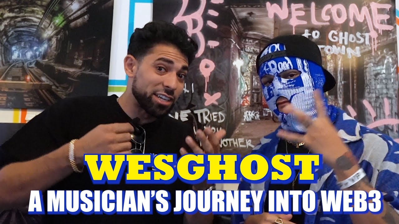 A Musician's Journey into Web3 - WESGHOST | The Web3 Experience Episode ...