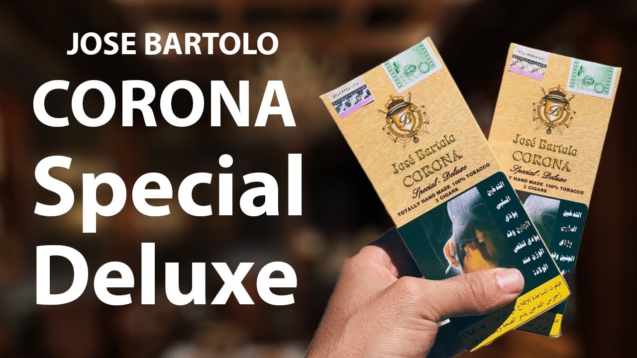 Jose Bartolo Corona Special Deluxe- خوسيه بارتولو كورونا سبشيال ديلوكس ...