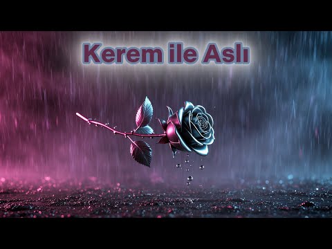 ‘Kerem ile Aslı’ | Şarkı Sözleriyle (Official Lyric Video) #Music #NewMusic #TürkçeŞarkı #love