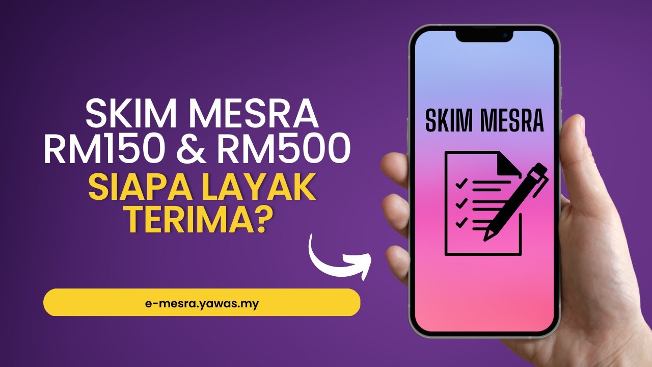 SKIM MESRA RM150 & RM500, SIAPA YANG LAYAK? - YouTube