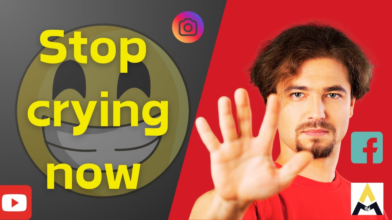 Stop Crying Now...... - YouTube