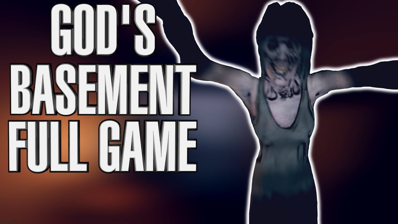GOD'S BASEMENT FULL GAMEPLAY - BLIND PLAYTHROUGH - AWESOME INDIE HORROR ...