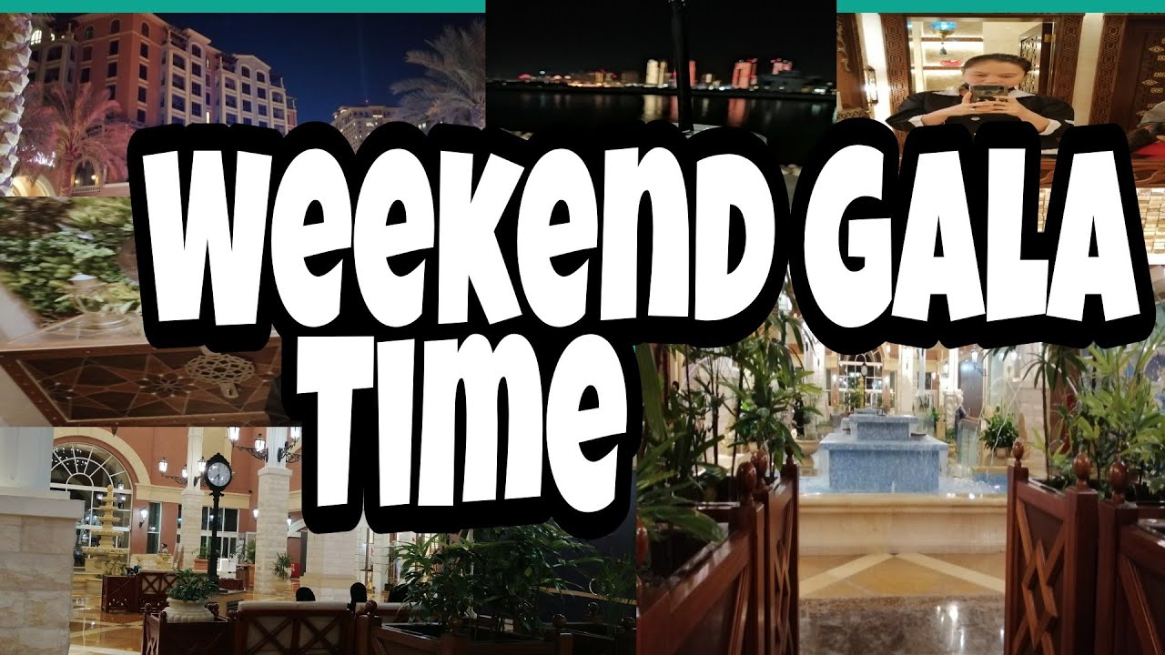 Weekend Gala time - YouTube