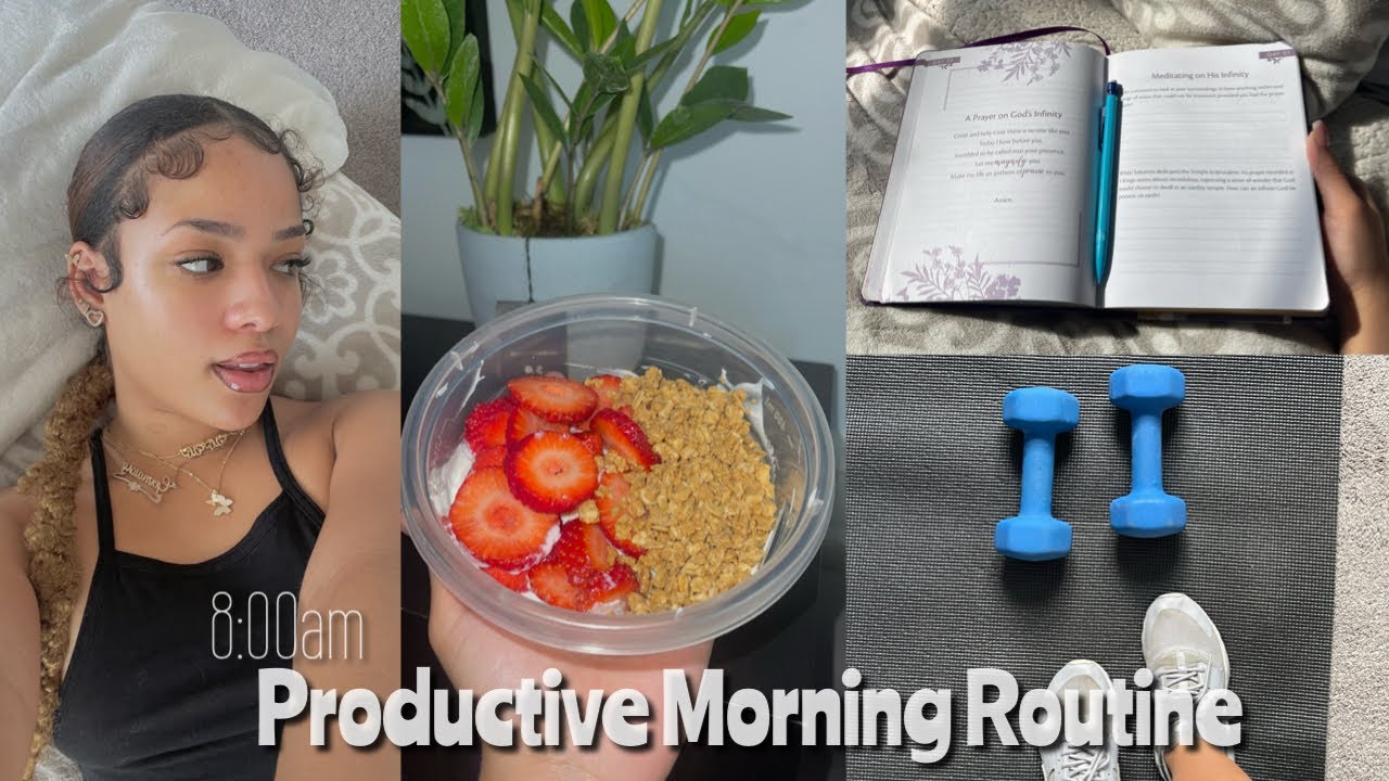 8am Productive Morning Routine 2022 Healthy Habits Workout Cleaning