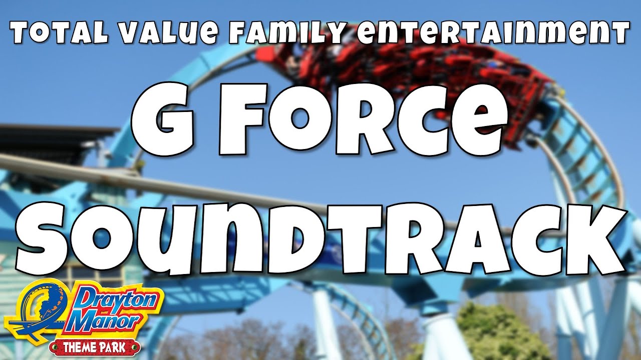 Drayton Manor - G Force Soundtrack - YouTube