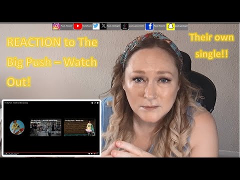 The Big Push - Watch Out reaction! - YouTube
