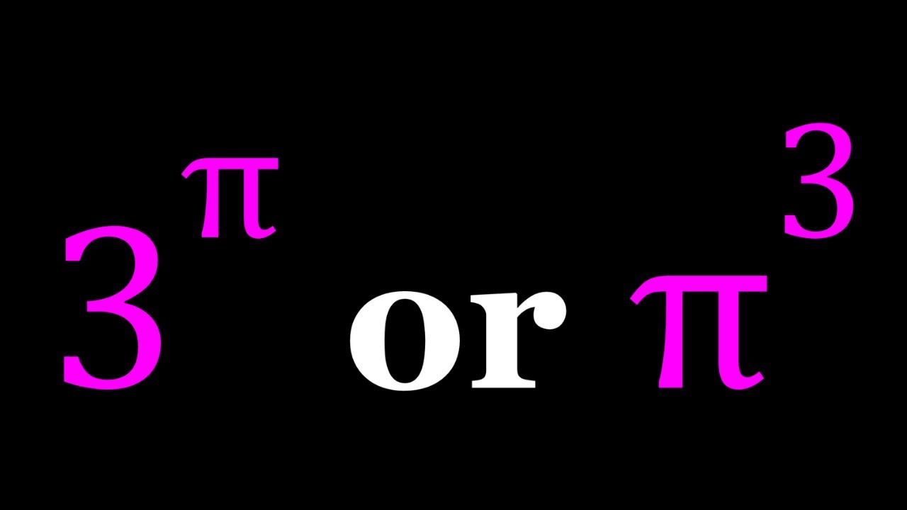 Let's Compare 3^π and π^3 - YouTube