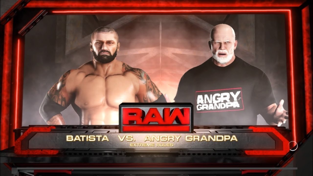 WWE 2K18 Tournament Batista VS Angry Grandpa - YouTube