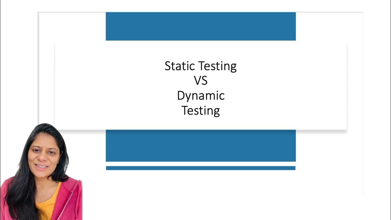 13_Static Vs Dynamic Testing / स्टैटिक टेस्टिंग और डायनामिक टेस्टिंग ...
