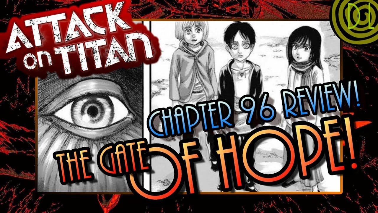 The Gate of Hope! | Chapter 96 Review! Attack on Titan | DarkLogic ...