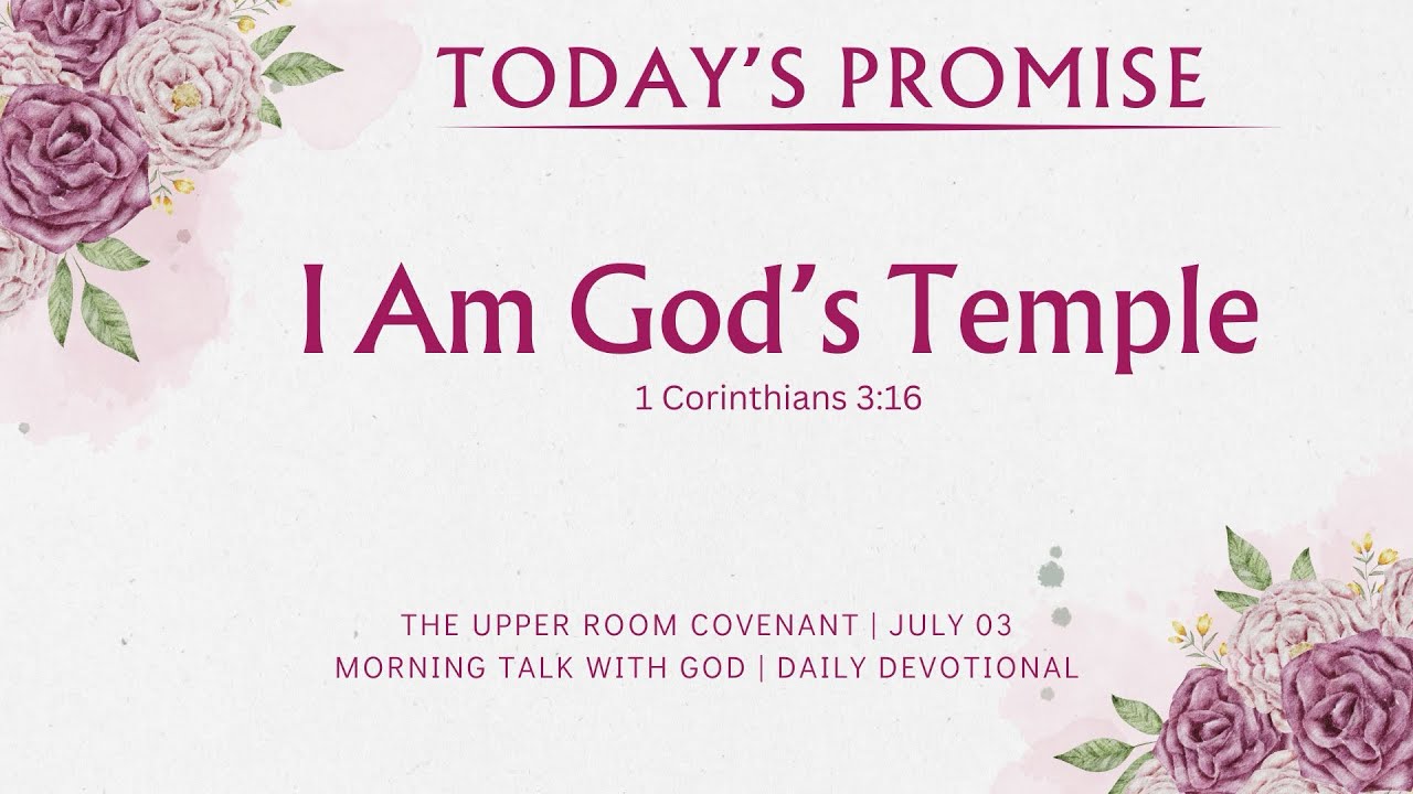 I Am God’s Temple | Ps. Reena | The Upper Room Covenant - Daily ...