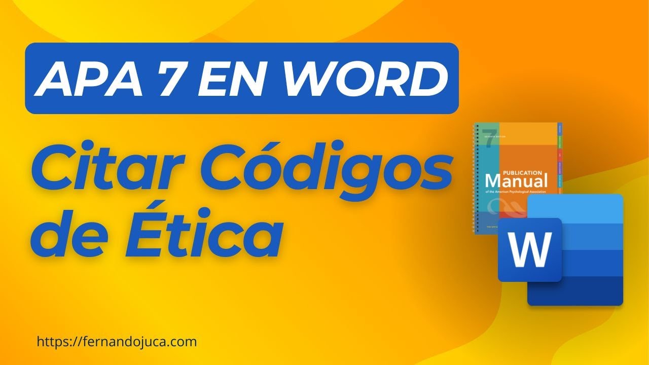Cómo Citar Códigos de Ética en APA 7ma Edición en Word | Guía Práctica ...