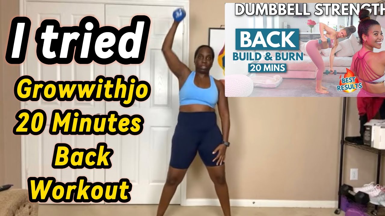 Trying Growwithjo The Best 20 Minutes Home Back Workout With Dumbbells ...