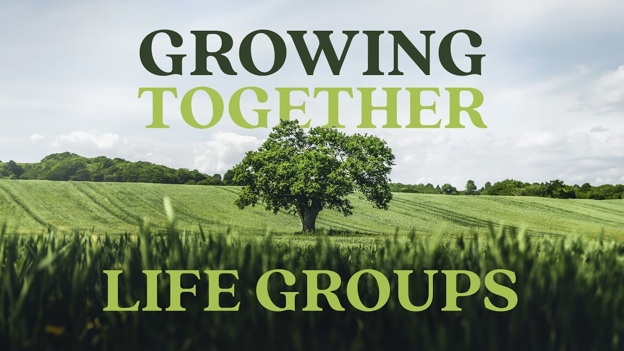 Growing Together Life Groups Week 1 - YouTube