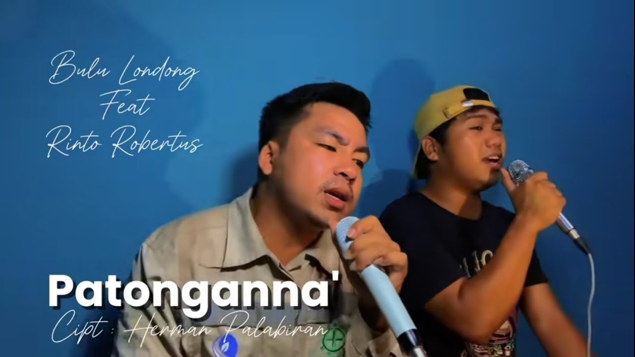 LAGU TORAJA || PATONGANNA' || COVER ANDARIAS TODINGGAU FEAT RINTO ROBERTUS - YouTube
