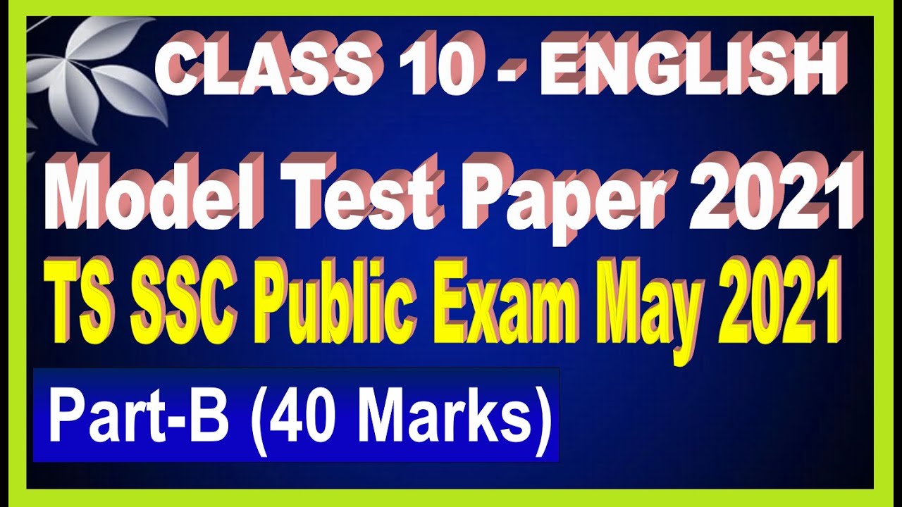 10th English Model Test Paper Part B 40 Marks 2021 SSC Public Exam ...