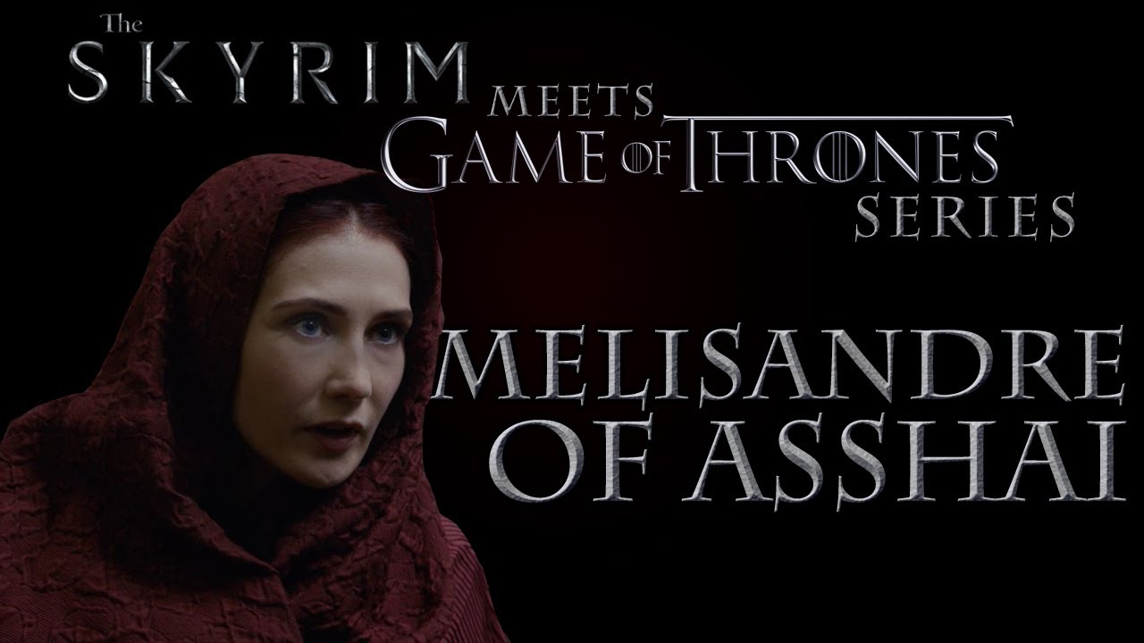 Skyrim Game of Thrones Build Series - Melisandre of Asshai - YouTube