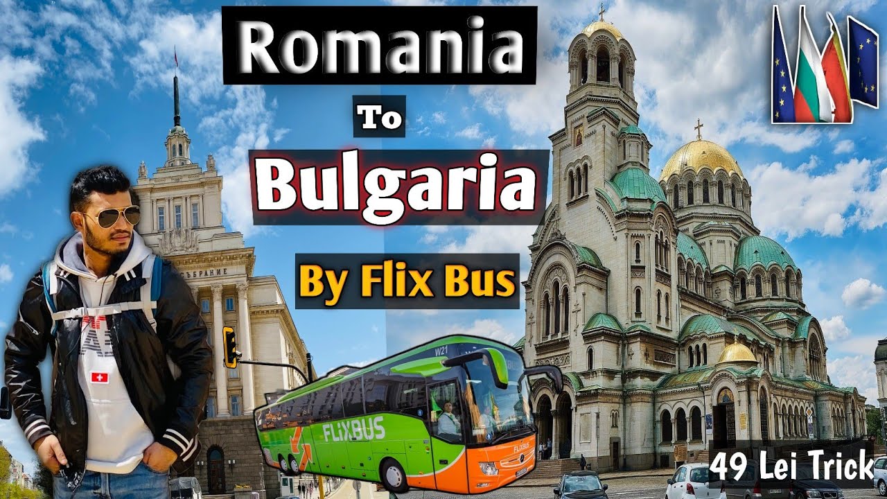 Romania To Bulgeria by Flix Bus🚌First Impressions of SOFIA , Bulgaria ...