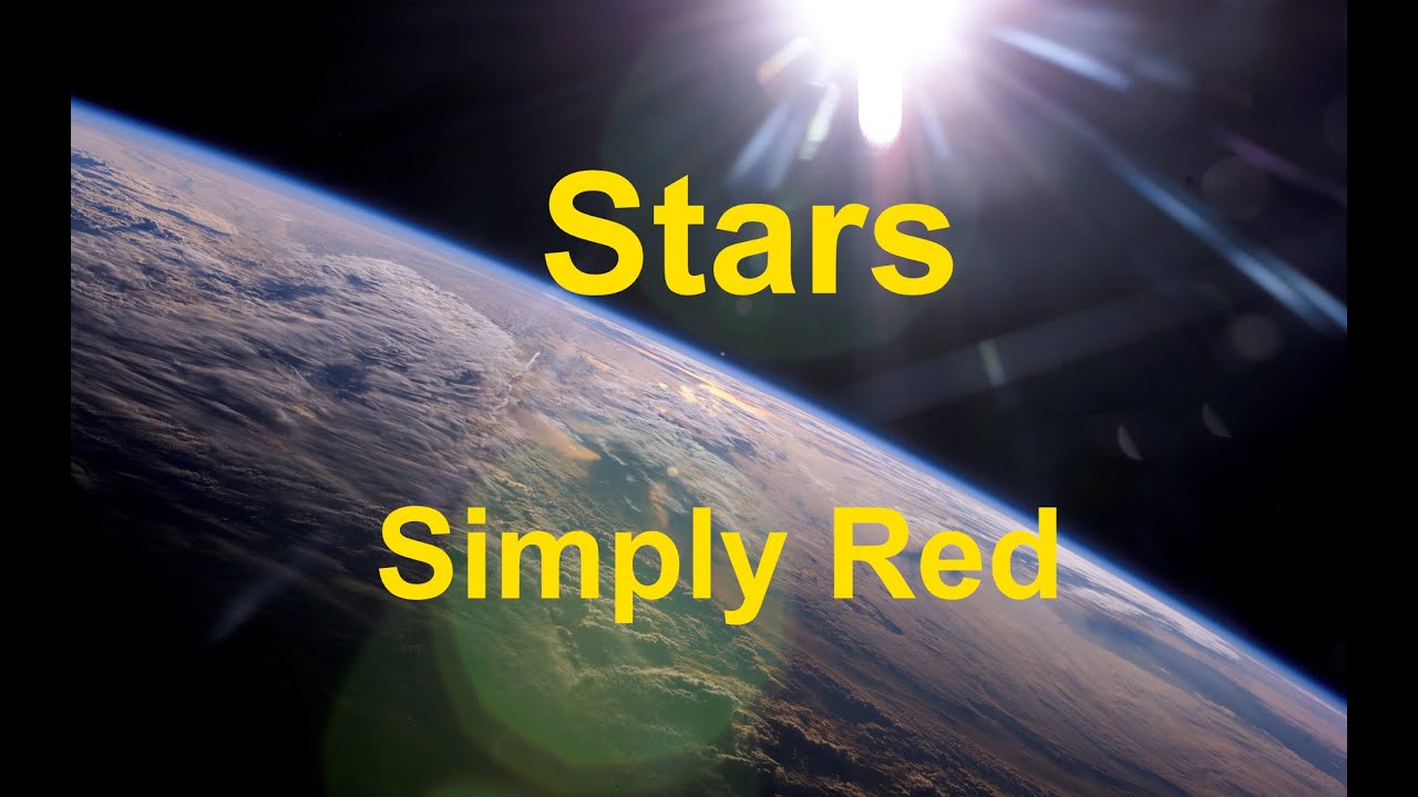 Stars - Simply Red - with lyrics - YouTube